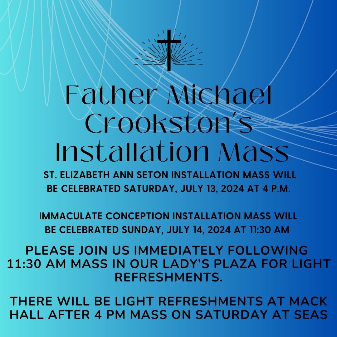 Installation Mass – Immaculate Conception Church
