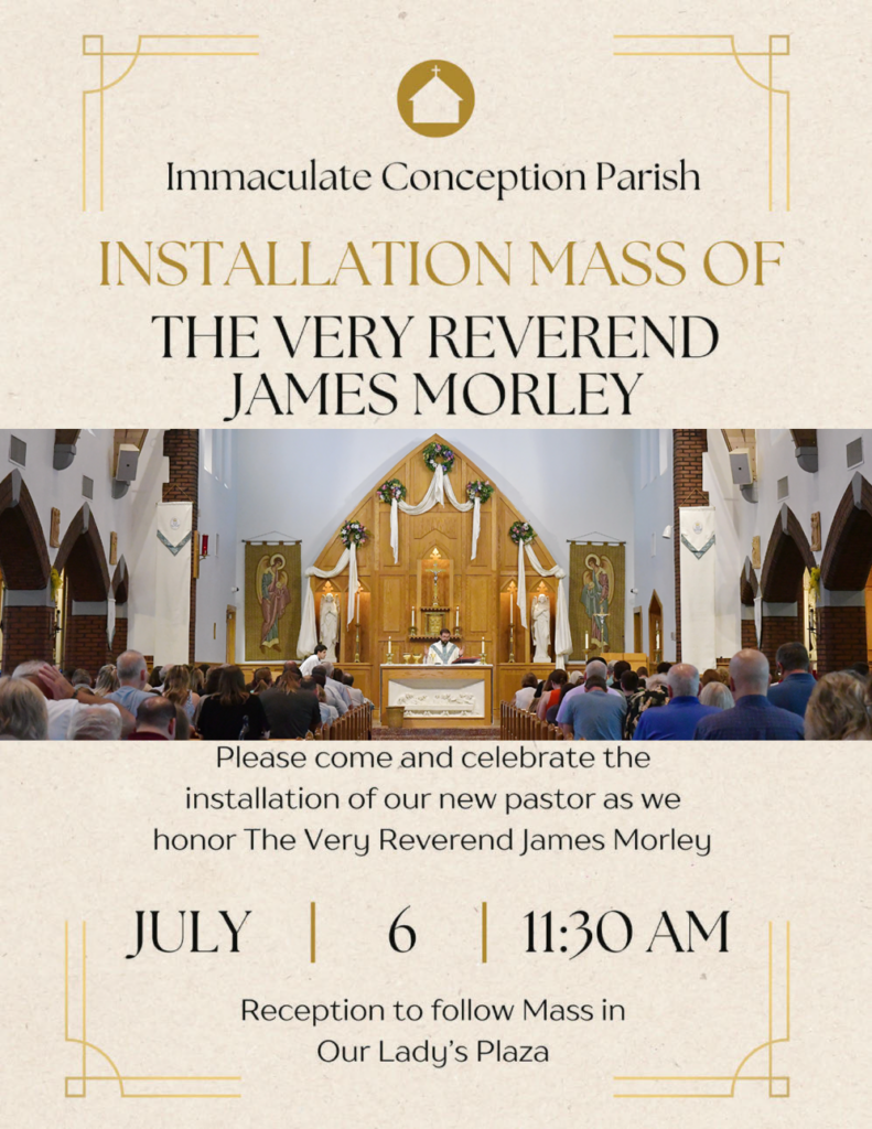 Fr. Jim Morley Installation Mass - Immaculate Conception Church